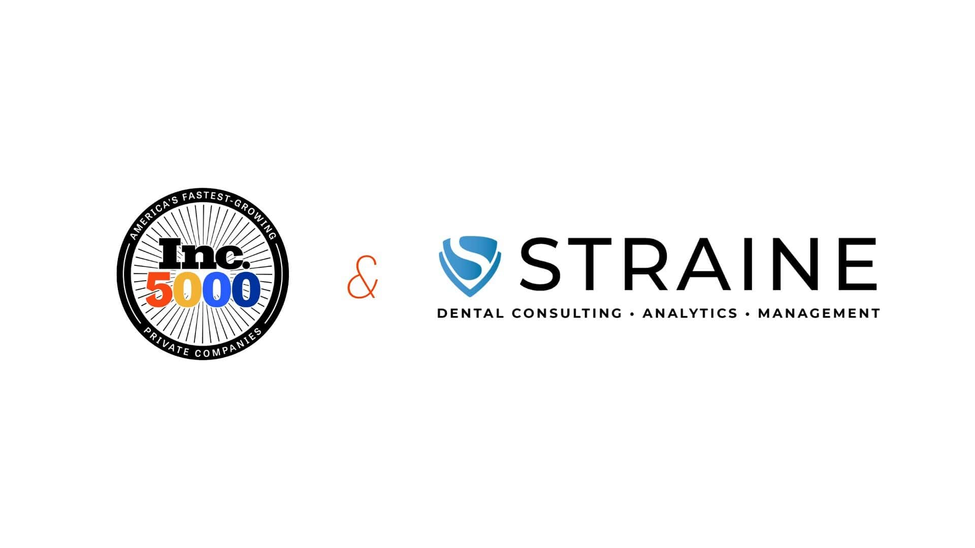 Straine Dental Management Celebrates Inclusion in Inc. 5000 List